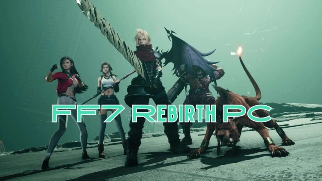 FF7 Rebirth PC Release Date and Gameplay Insights